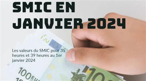 SMIC 2023 nouvelles valeurs du SMIC au 1ᵉʳ janvier 2023