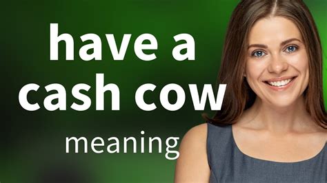 Understanding Cash Cow A Guide To English Idioms Youtube