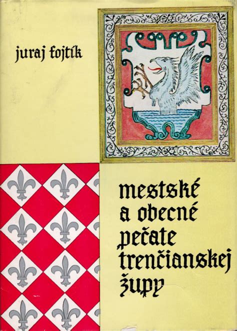 Juraj Fojt K Mestsk A Obecn Pe Ate Tren Ianskej Upy Pod V Kom