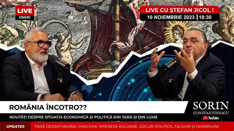 ROMÂNIA ÎNCOTRO LIVE UL DE VINERI cu STEFAN JICOL YouTube