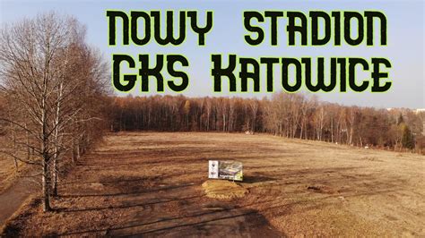 Budowa Stadionu Gks Katowice Listopad Youtube