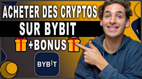 Comment acheter des CRYPTOS sur BYBIT tutoriel en français YouTube