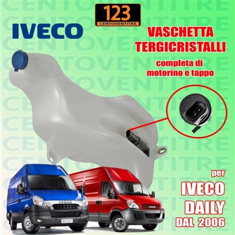 VASCHETTA TERGICRISTALLI COMPLETA Di Motorino E Tappo Iveco Daily Dal