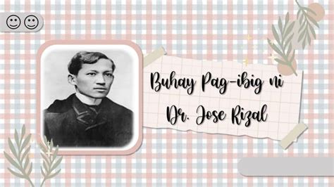 Buhay Pag Ibig Ni Rizal Mga Naging Asawa Ni Rizal Pdf PPT