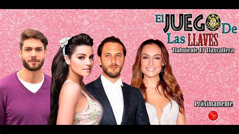 Serie El Juego De Las Llaves Con Maite Perroni Horacio Pancheri