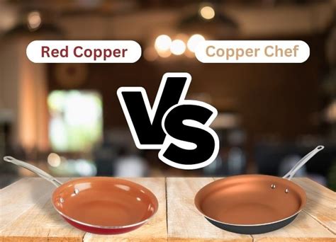 Copper Chef Vs Red Copper Which Is The Better Cookware Differencesonly