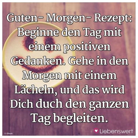 Guten Morgen Inspirierende Zitate Leben Positive Gedanken Gedanken