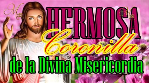 CORONILLA ALA DIVINA MISERICORDIA COMPLETA DE HOY Derechos Reservados