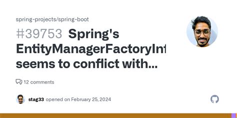 Spring S EntityManagerFactoryInfo Seems To Conflict With