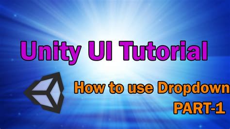 unity 5 ui tutorial how to use dropdown part1 youtube