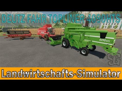LS22 Modvorstellung DEUTZ FAHR TOPLINER 4090HTS PACK V1 0 0 0 Ls22