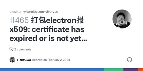 Electron X Certificate Has Expired Or Is Not Yet Valid Issue