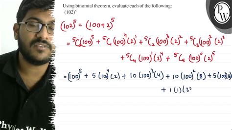 using binomial theorem evaluate each of the following n 102 {5 youtube