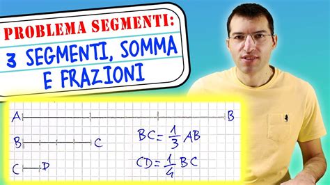 Problema Con 3 Segmenti Somma E Frazioni Tutorial Per Genitori