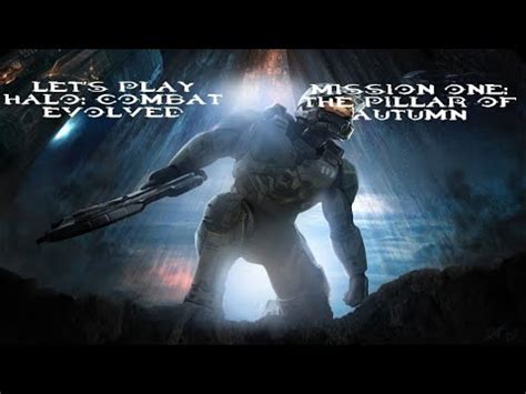 Let S Play Halo Combat Evolved Mission The Pillar Of Autumn