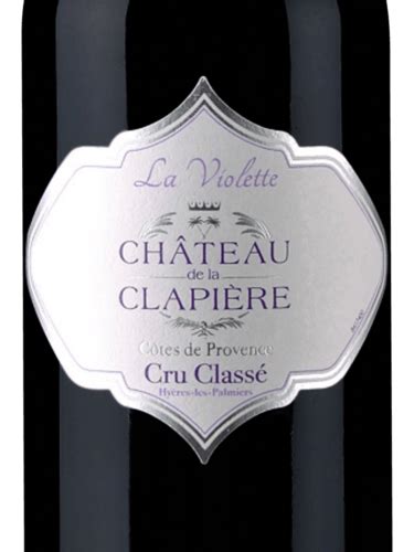 Château de la Clapière La Violette Côtes de Provence Rouge Vivino