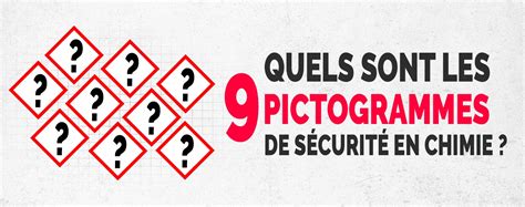 Quels sont les 9 pictogrammes de sécurité en chimie Get picto