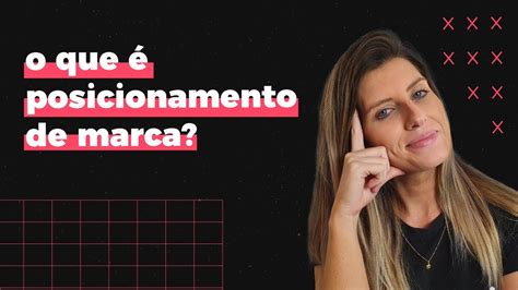 Posicionamento de marca o que é e para que serve YouTube