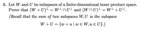 solved 6 let w and u be subspaces of a finite dimensional