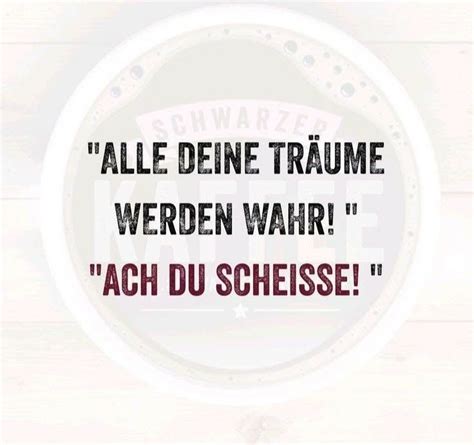 Kram lustig witzig Bild Bilder Spruch Sprüche Kram Deine Träume werden