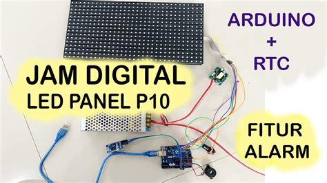 jam digital interface panel p10 fitur alarm arduino rtc ds3231 youtube