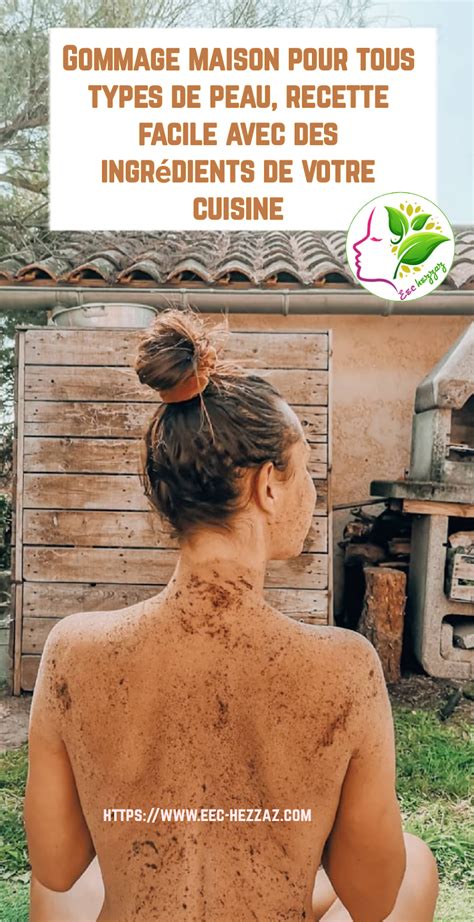 Gommage Maison Pour Tous Types De Peau Recette Facile Avec Des