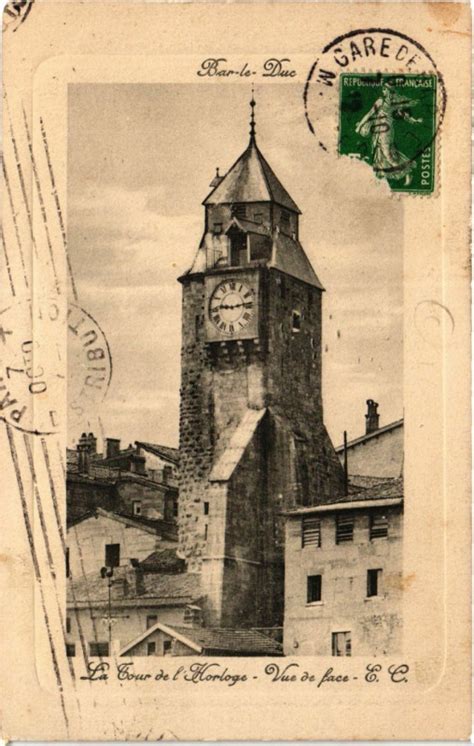 Bar le Duc La Tour de l Horloge Vue de face à Bar le Duc Cartorum