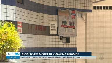 JPB 2ª Edição TV Paraíba Bandidos assaltam motel em Campina Grande