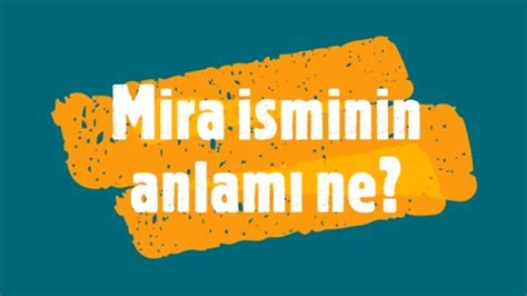 MİRA İsminin Anlamı ve Analizi Nedir YouTube