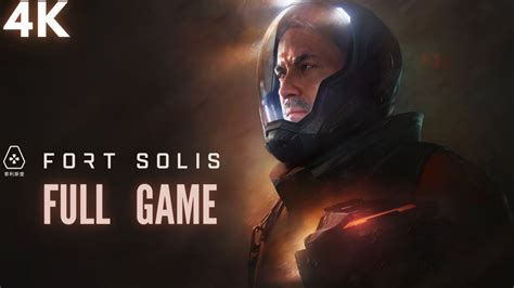 FORT SOLIS Gameplay Walkthrough FULL GAME 4K 60FPS PC ULTRA No