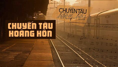 Hoàn cảnh sáng tác bài Chuyến Tàu Hoàng Hôn Minh Kỳ Hoài Linh