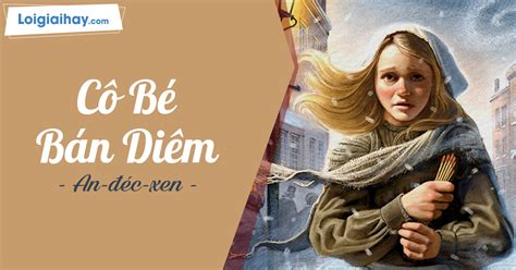 Soạn bài Cô bé bán diêm SGK Ngữ văn 6 tập 2 Cánh diều siêu ngắn Soạn