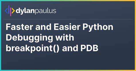 faster and easier python debugging with breakpoint and pdb r python