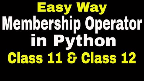 Membership Operator In Python Class Class Cbse Icse