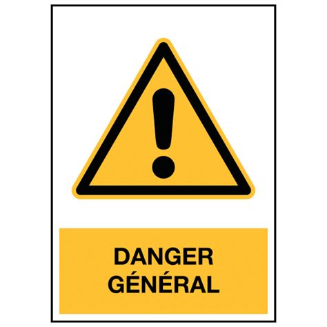 Panneau Danger Général ISO 7010 W001 OZC Signalétique