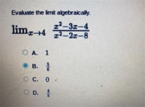 solved evaluate the limit algebraically