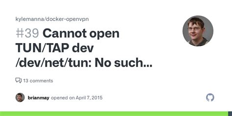 Cannot Open TUN TAP Dev Dev Net Tun No Such File Or Directory Issue
