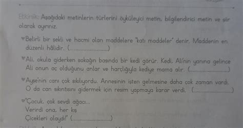 Etkinlik Aşağıdaki metinlerin türlerini öyküleyici metin