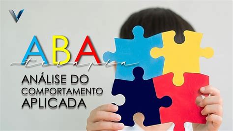 Curso De Capacita O Em An Lise Do Comportamento Aplicada Aba