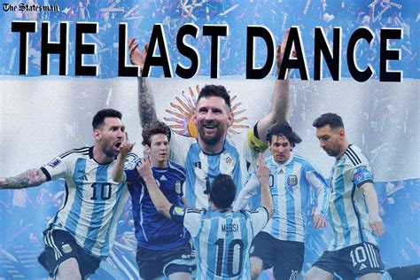 The World Awaits The Last Dance Lionel Messi Today