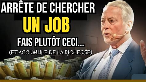 Le millionnaire Brian Tracy vous apprend à gagner de l argent ARRÊTEZ