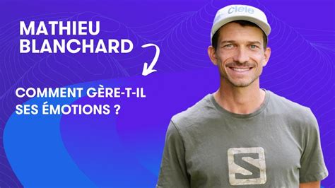 Secrets D Endurance 1 Mathieu Blanchard Confiance En Soi Et