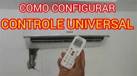 Como Configurar Controle Universal Pra Ar Condicionado Split YouTube