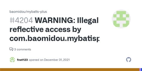 WARNING Illegal Reflective Access By Baomidou Mybatisplus Core