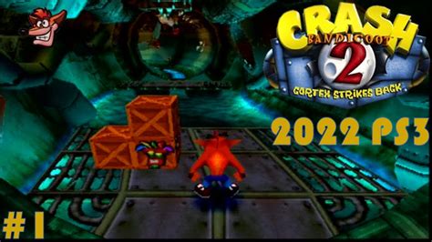 Crash Bandicoot 2 Cortex Strikes Back Gameplay Walkthrough 2022 PS3