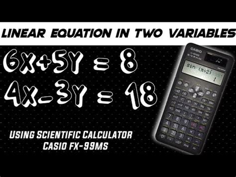 Linear Equation In Two Variables Solution Using Scientific Calculator
