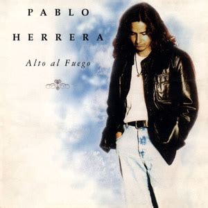 Lbum Alto Al Fuego De Pablo Herrera