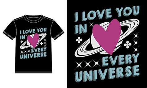 Te Amo En Todos Los Universos Dise O De Camiseta Esencial De Love