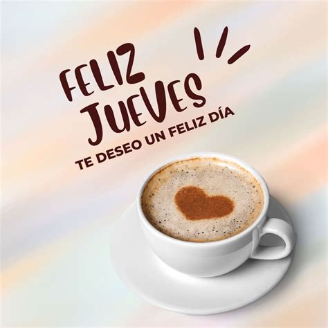 Total Imagen Hola Buen Dia Feliz Jueves Abzlocal Mx
