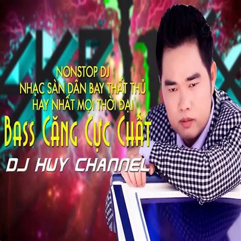 Nonstop Nhạc Sàn Dân Bay Thất Thủ Hay Nhất Mọi Thời Đại Bass Căng Cực